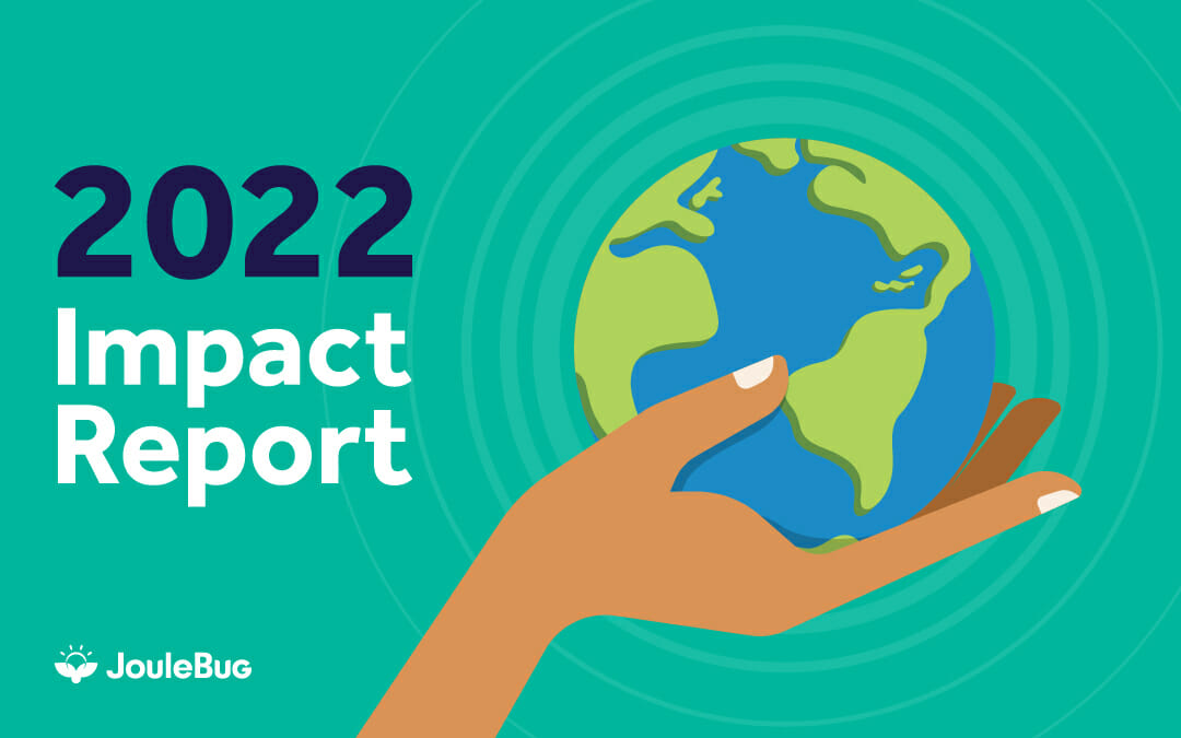 2022 Recap, A Year of Action and Progress - JouleBug